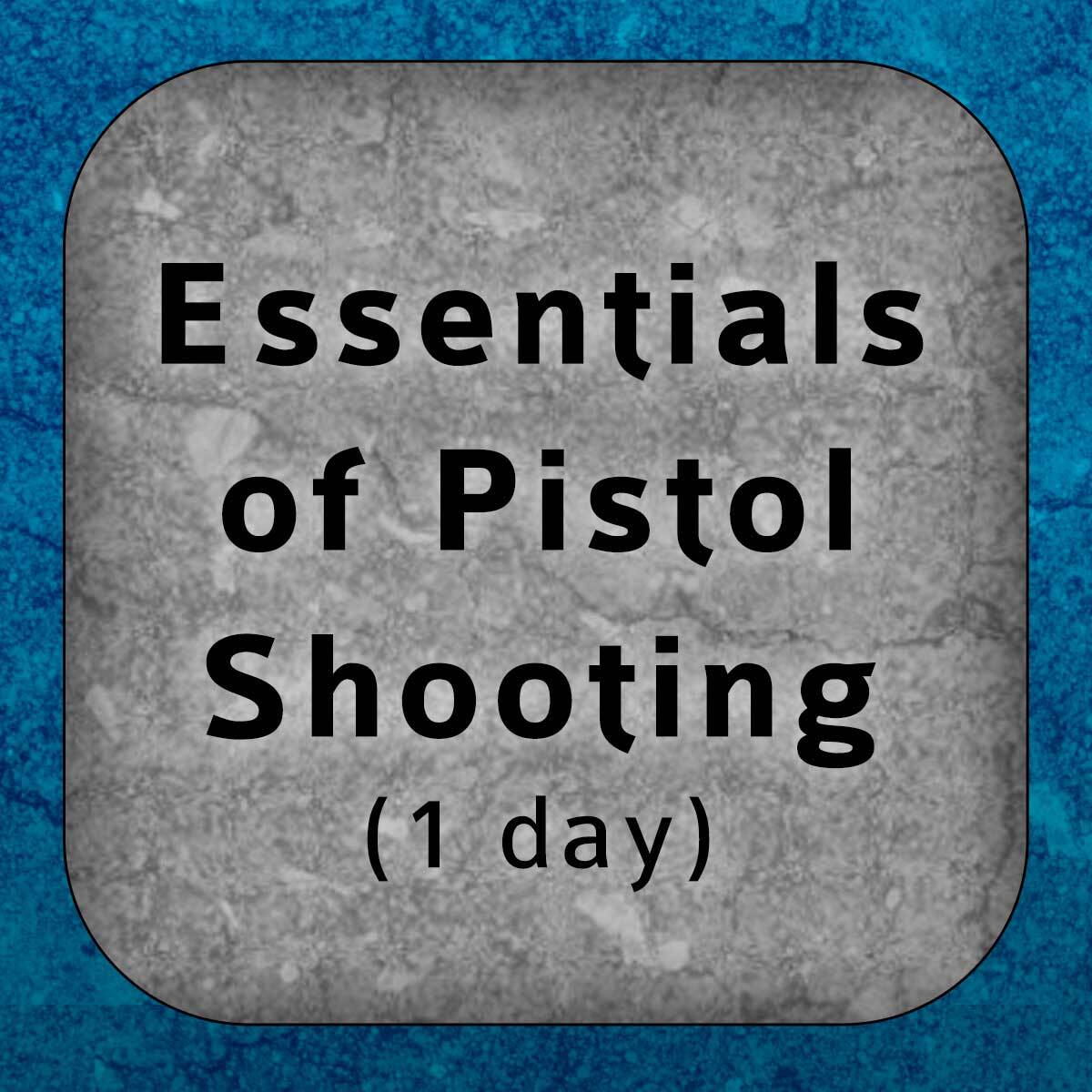 17 FEB 2024, Essentials of Pistol Shooting (One Day) | Gamut Resolutions Store